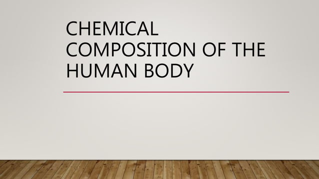chemical composition of the human body.pptx
