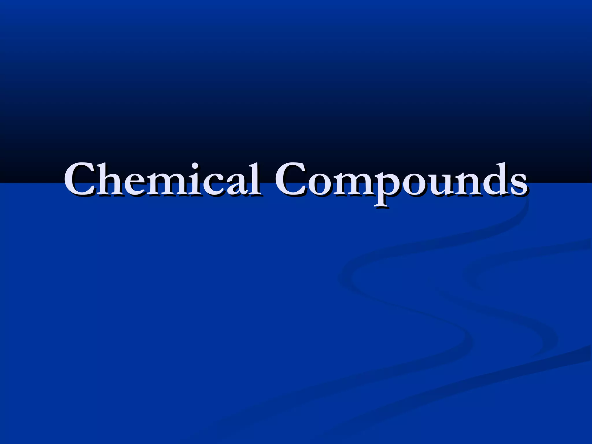 Chemical compounds | PPT