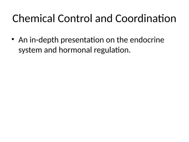 Control and coordination chemical ControlandCoordination.pptx
