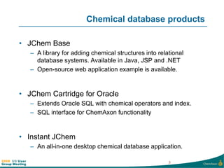 Chemical Database Management J Chem Base And J Chem Cartridge: US UGM ...