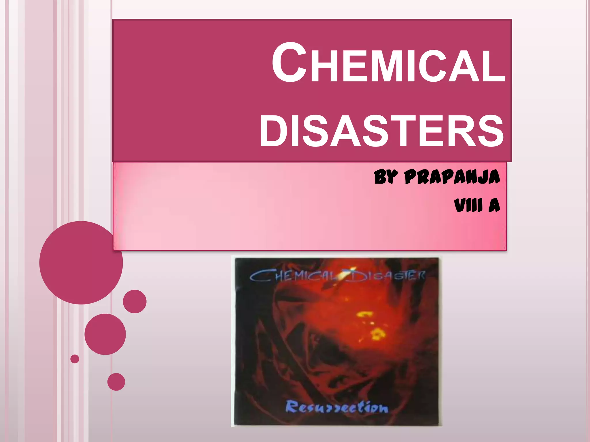 Chemical disasters | PPTX