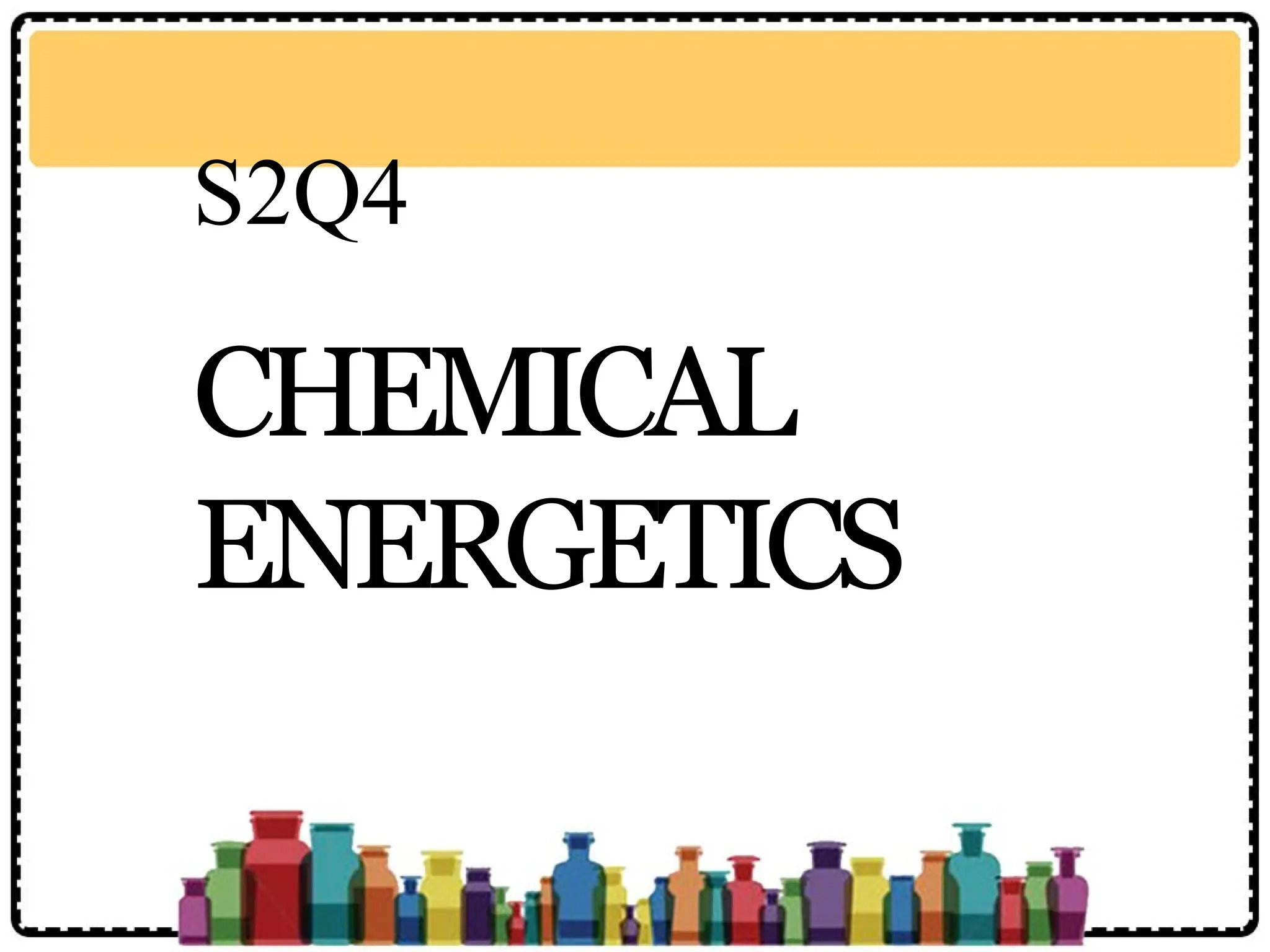 CHEMICAL ENERGETICS for IGCSE Chemistry revision | PPTX