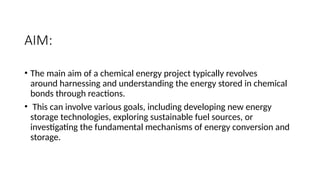 CHEMICAL ENERGY AND ITS TYPES.pptx...useful | PPT