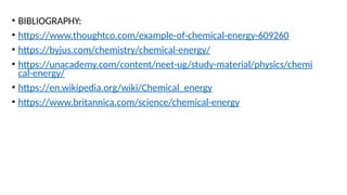 CHEMICAL ENERGY AND ITS TYPES.pptx...useful | PPTX