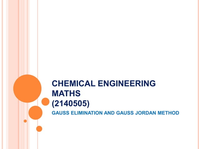 Gauss jordan and Guass elimination method | PPTX | Chemistry | Science