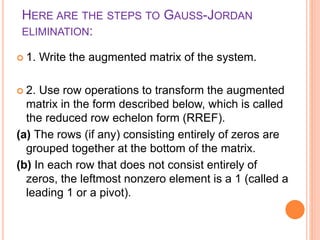 Gauss jordan and Guass elimination method | PPTX