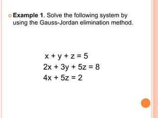 Gauss jordan and Guass elimination method | PPTX