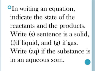 chemical equation hdjAHIUFHAWNkhwid.pptx