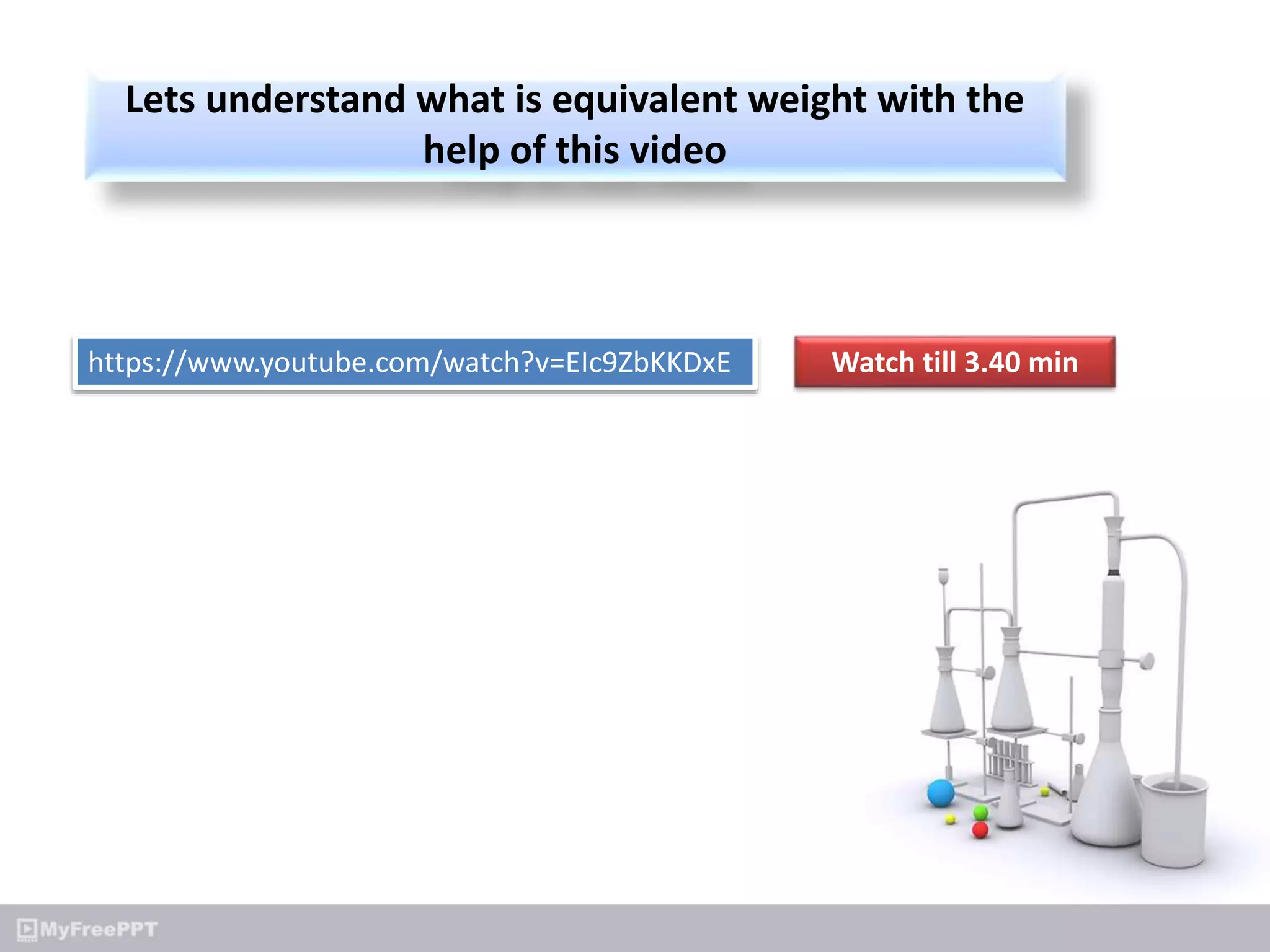 Chemical equivalents | PPTX