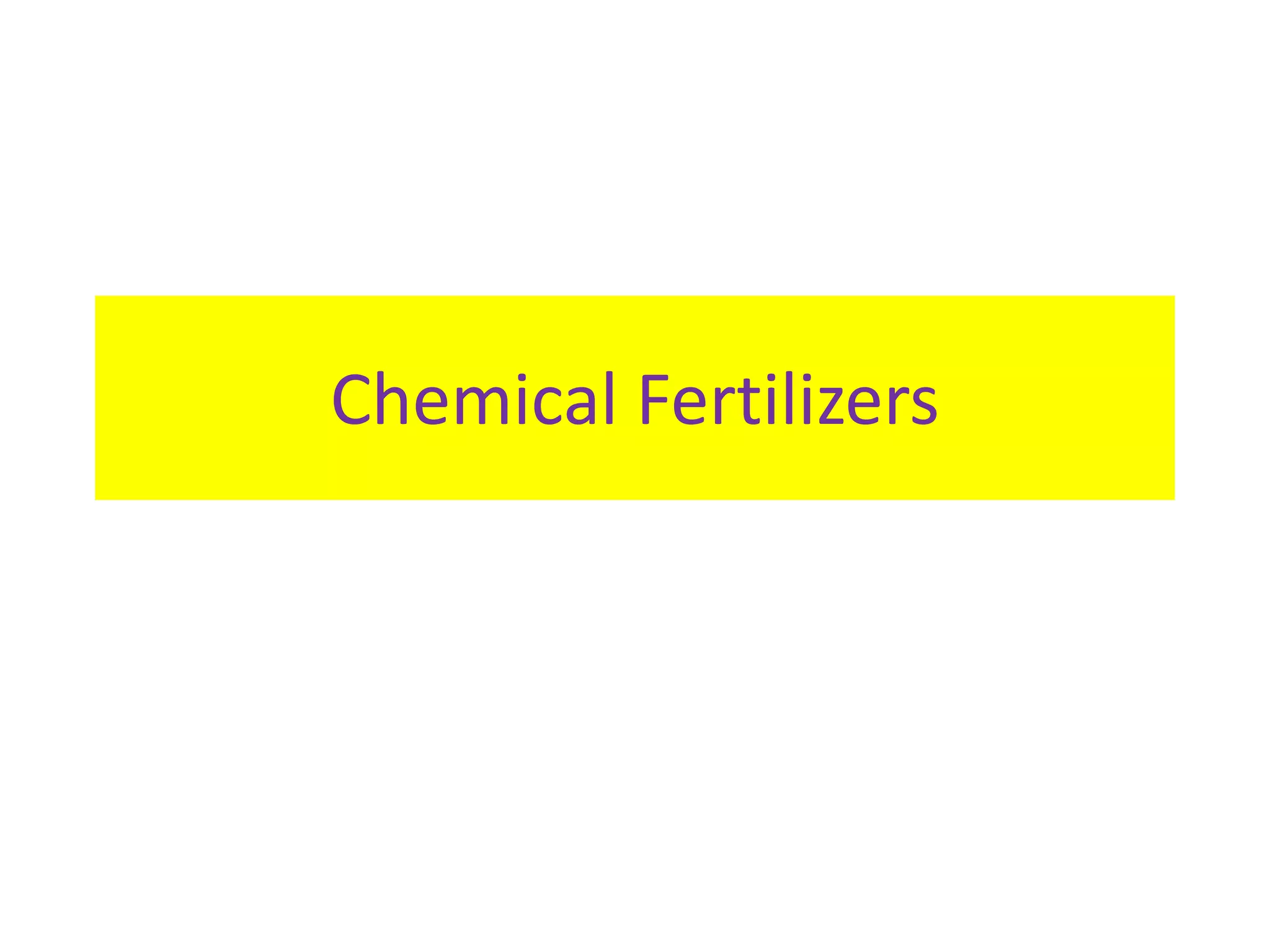 Chemical fertilizers | PPTX