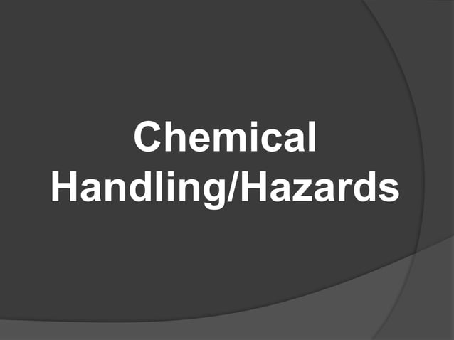 Chemical Handling Safety for startups & newcommers | PPT