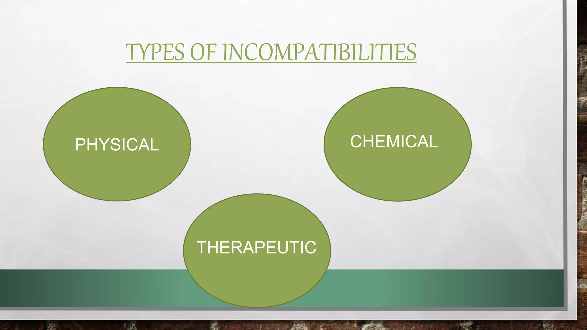 Chemical incompatibility | PPTX