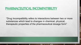 Chemical incompatibility | PPTX