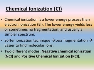 Chemical ionization | PPTX