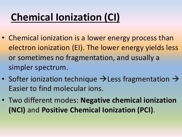 Chemical ionization