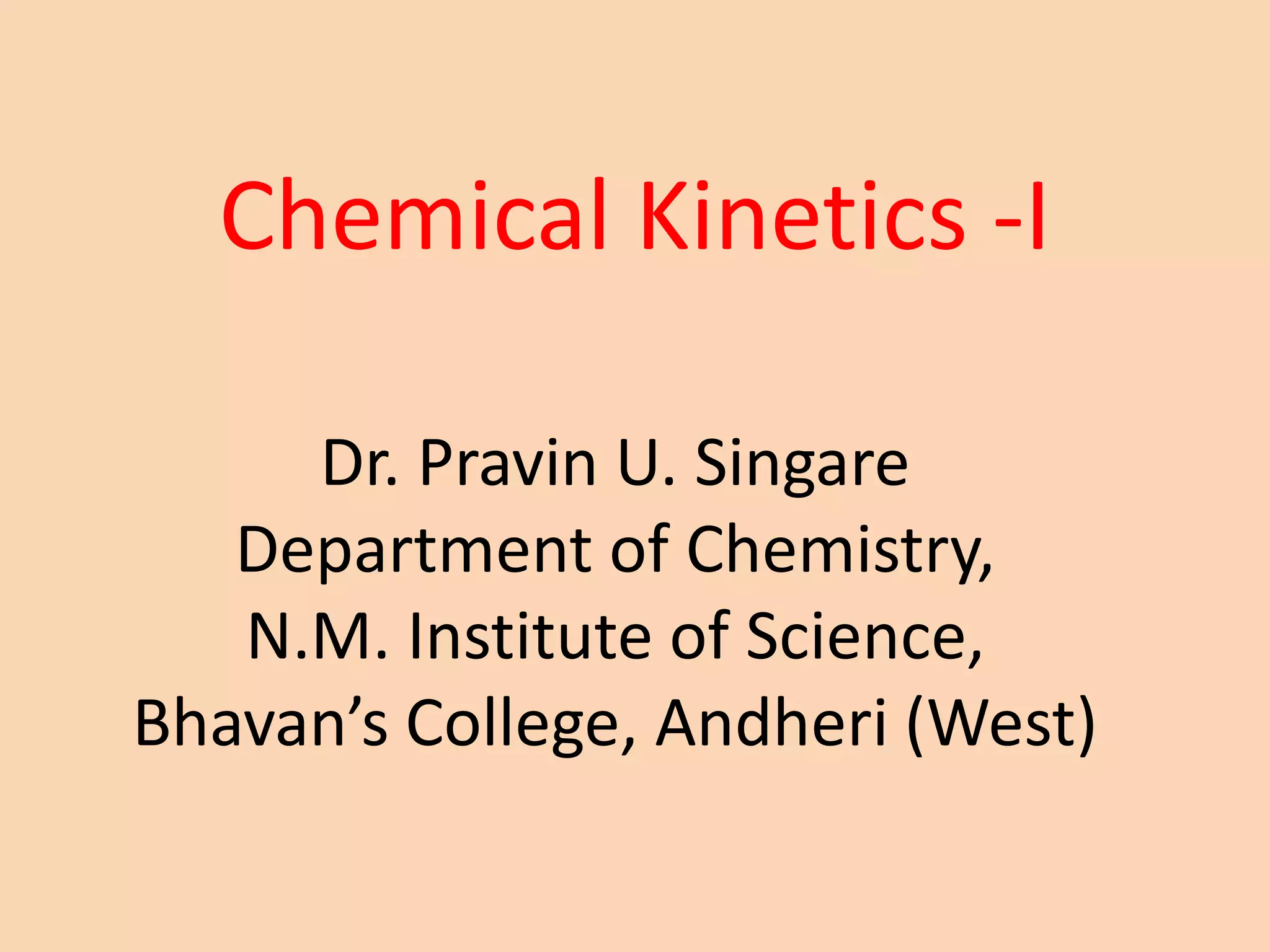 Chemical kinetics I | PPTX