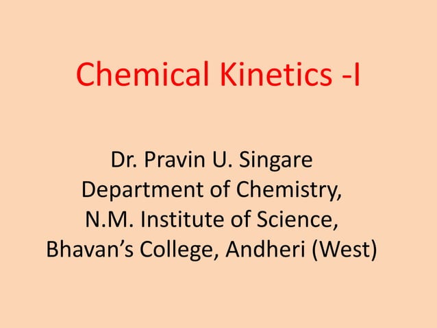 Chemical kinetics I | PPTX