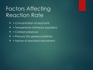Chemical Kinetics, collision theory, transition theory. | PPTX
