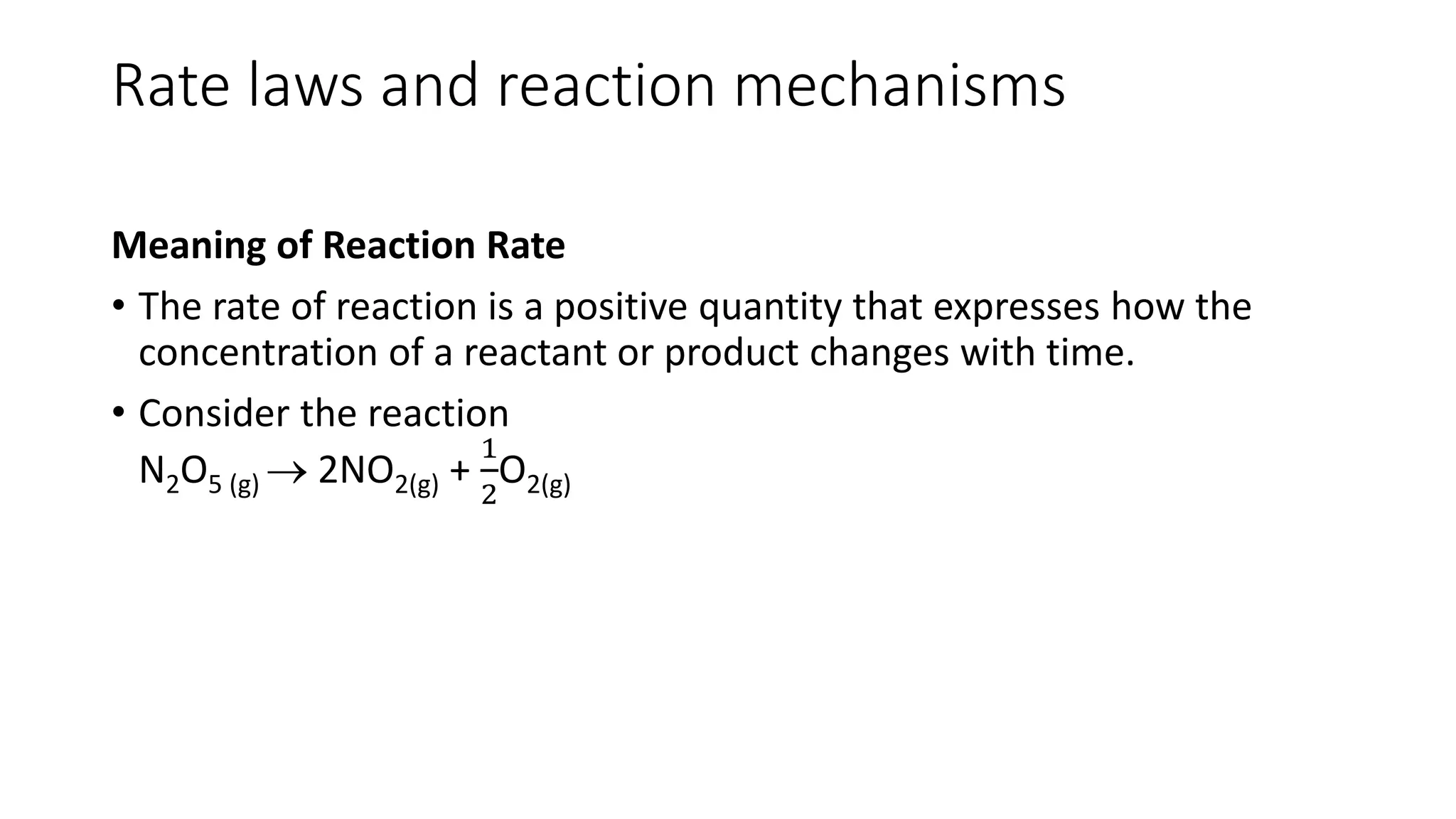 Chemical kinetics_Rate laws and reaction mechanisms.pdf