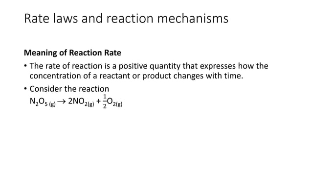 Chemical kinetics_Rate laws and reaction mechanisms.pdf