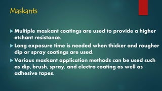 Chemical machining | PPTX