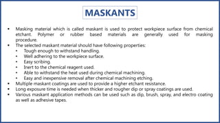 CHEMICAL MACHINING - NON TRADITIONAL MACHINING | PDF