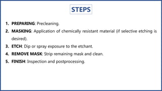 CHEMICAL MACHINING - NON TRADITIONAL MACHINING | PDF