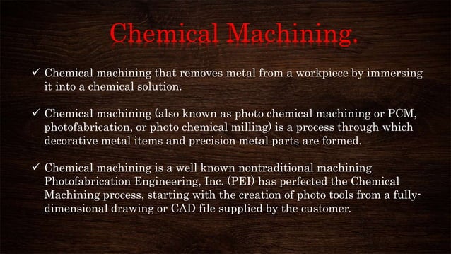 Chemical machining | PPTX