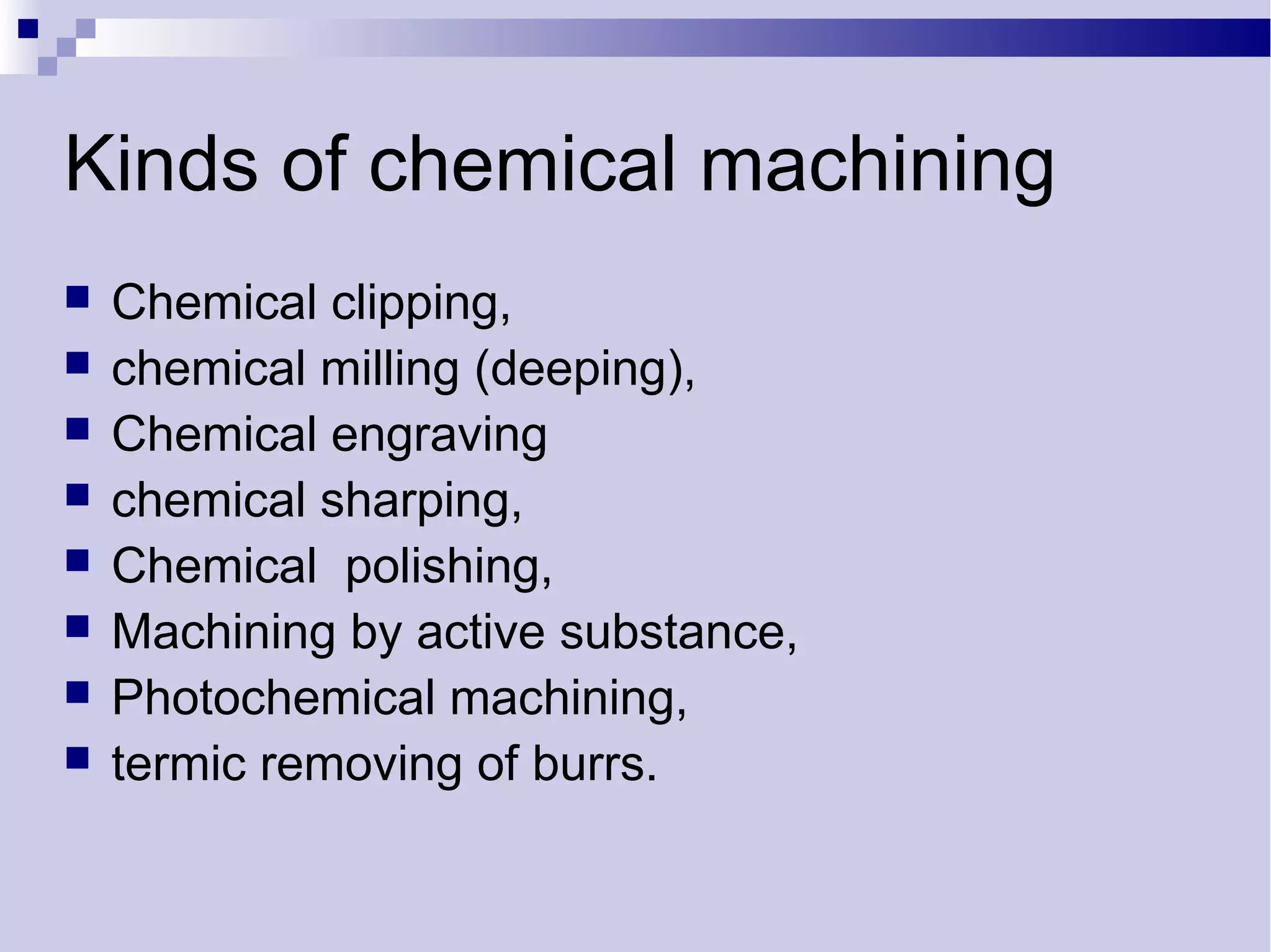 Chemical machining process | PPT