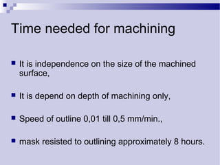 Chemical machining process | PPT