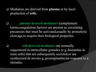 Chemical mediators of inflammation | PPTX