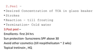 Chemical Peels used in dermatology and cosmetology | PPTX