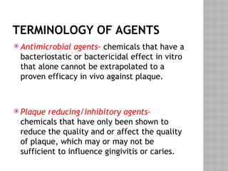 chemical plaque control - mouthwashes and denitrifices | PPTX