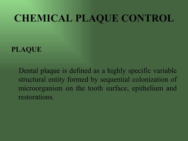Chemical Plaque Control | PPT | Dental Health | Diseases and Conditions