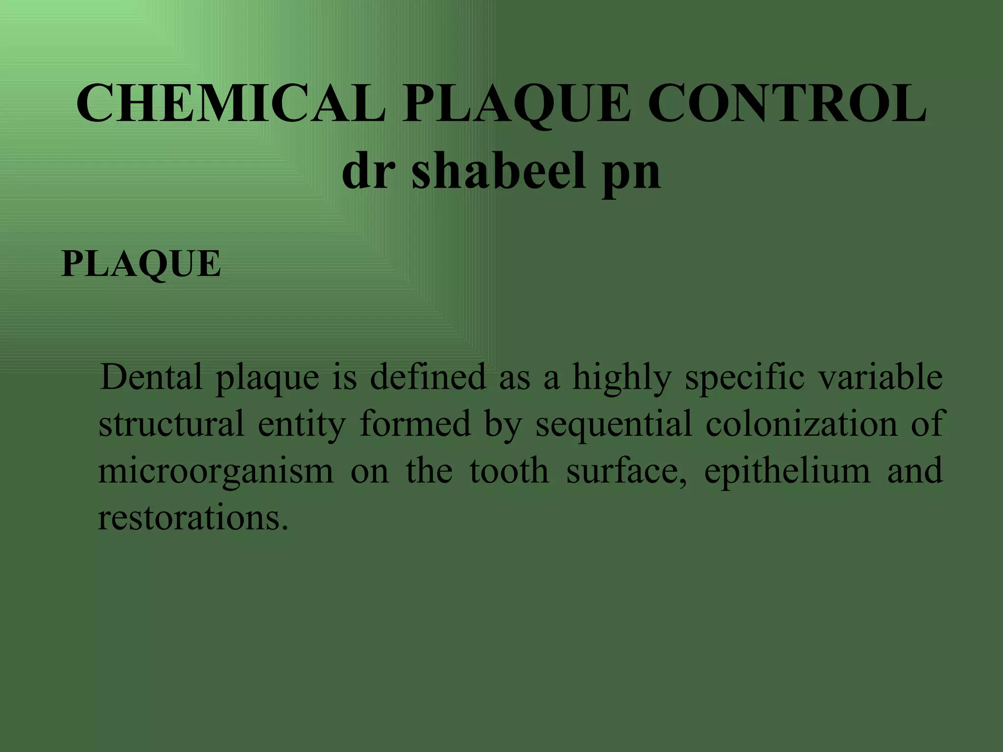 Chemical Plaque Control | PPT