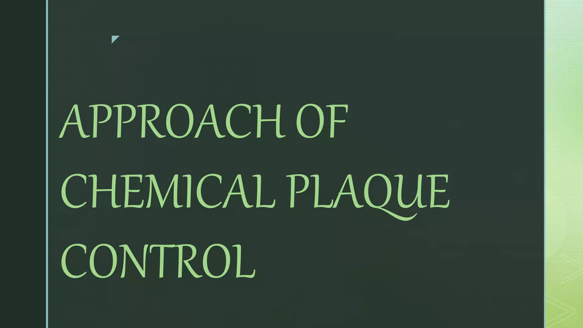 Chemical plaque control study | PPTX