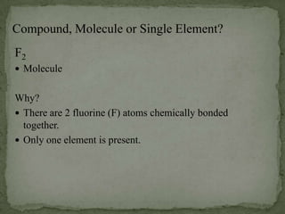 Elements, Mixtures, Compounds and Molecules | PPTX