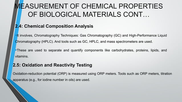 CHEMICAL PROPERTIES OF BIOLOGICAL MATERIALS-g2_093831.pptx