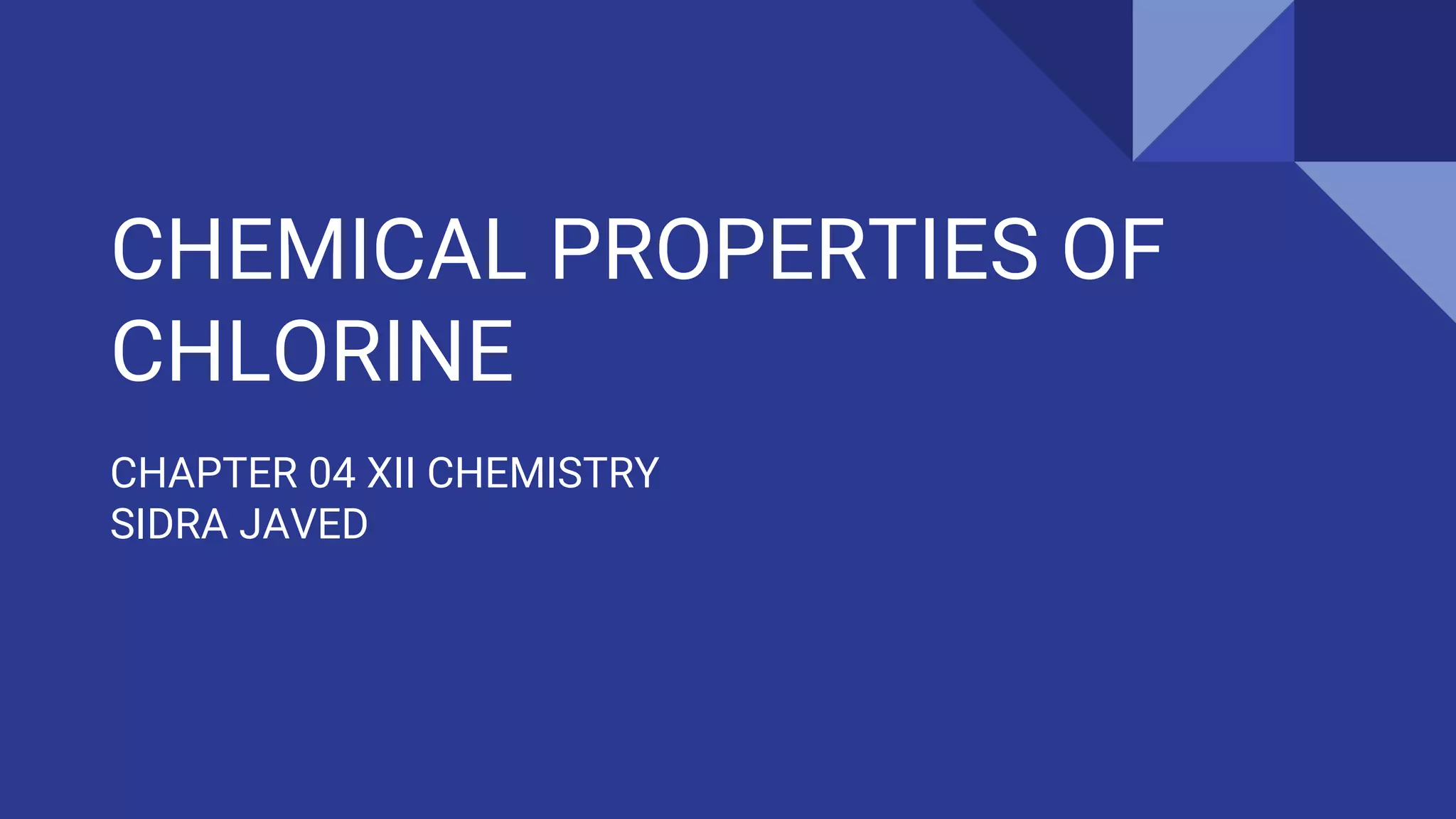Chemical Properties of Chlorine Gas | PPTX | Chemistry | Science