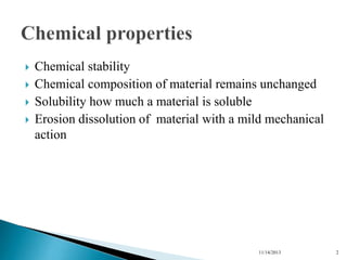 Chemical properties of dental materials | PPTX