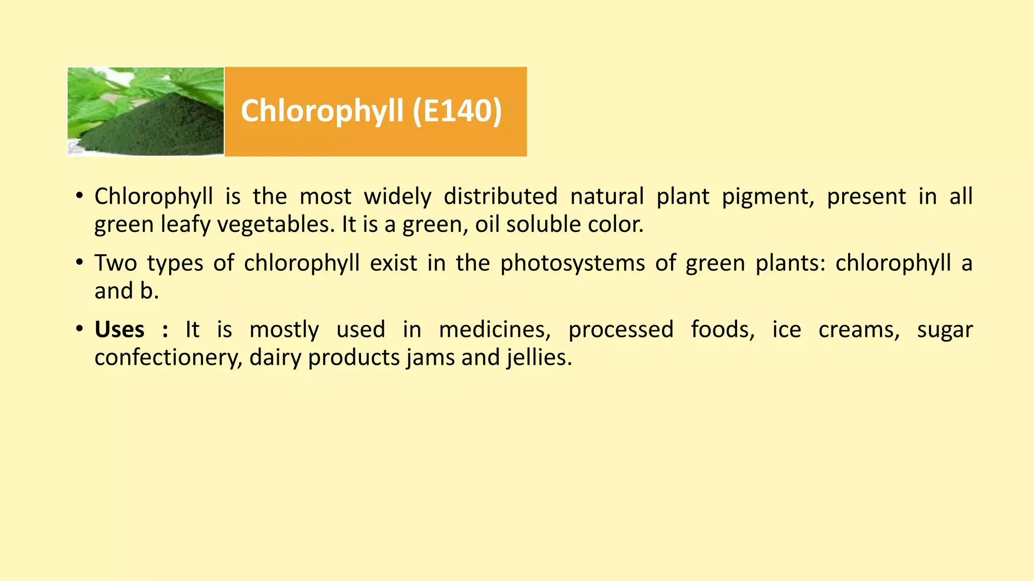 Chemical properties of natural colors, chlorophyll, carotenoids, anthocyanins, flavonoids ...