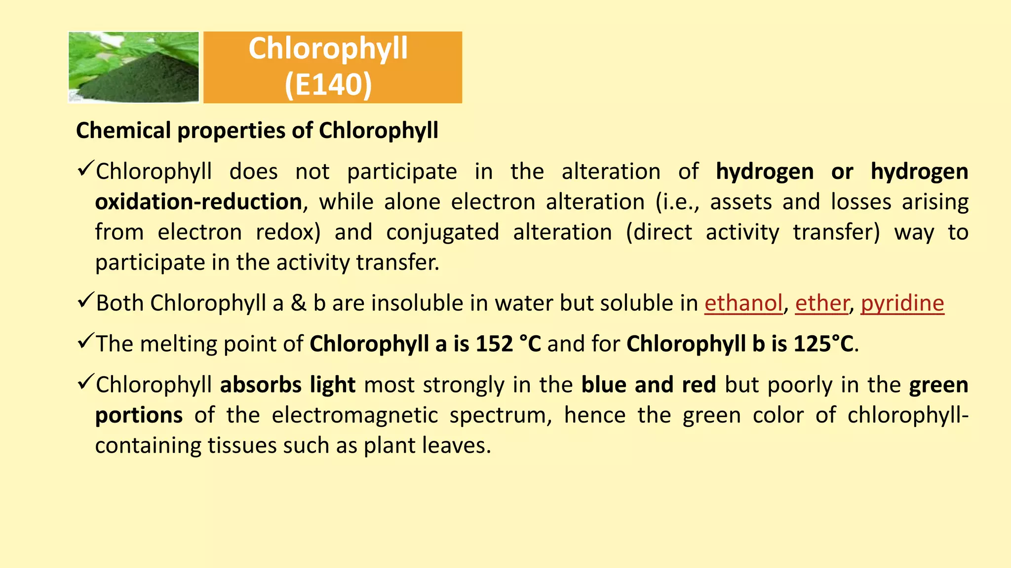 Chemical properties of natural colors, chlorophyll, carotenoids ...