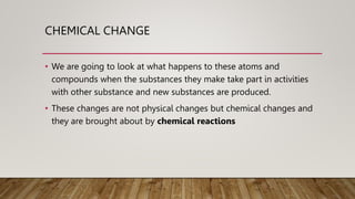 Chemical Reactionfor Year 7 chemistry.pptx