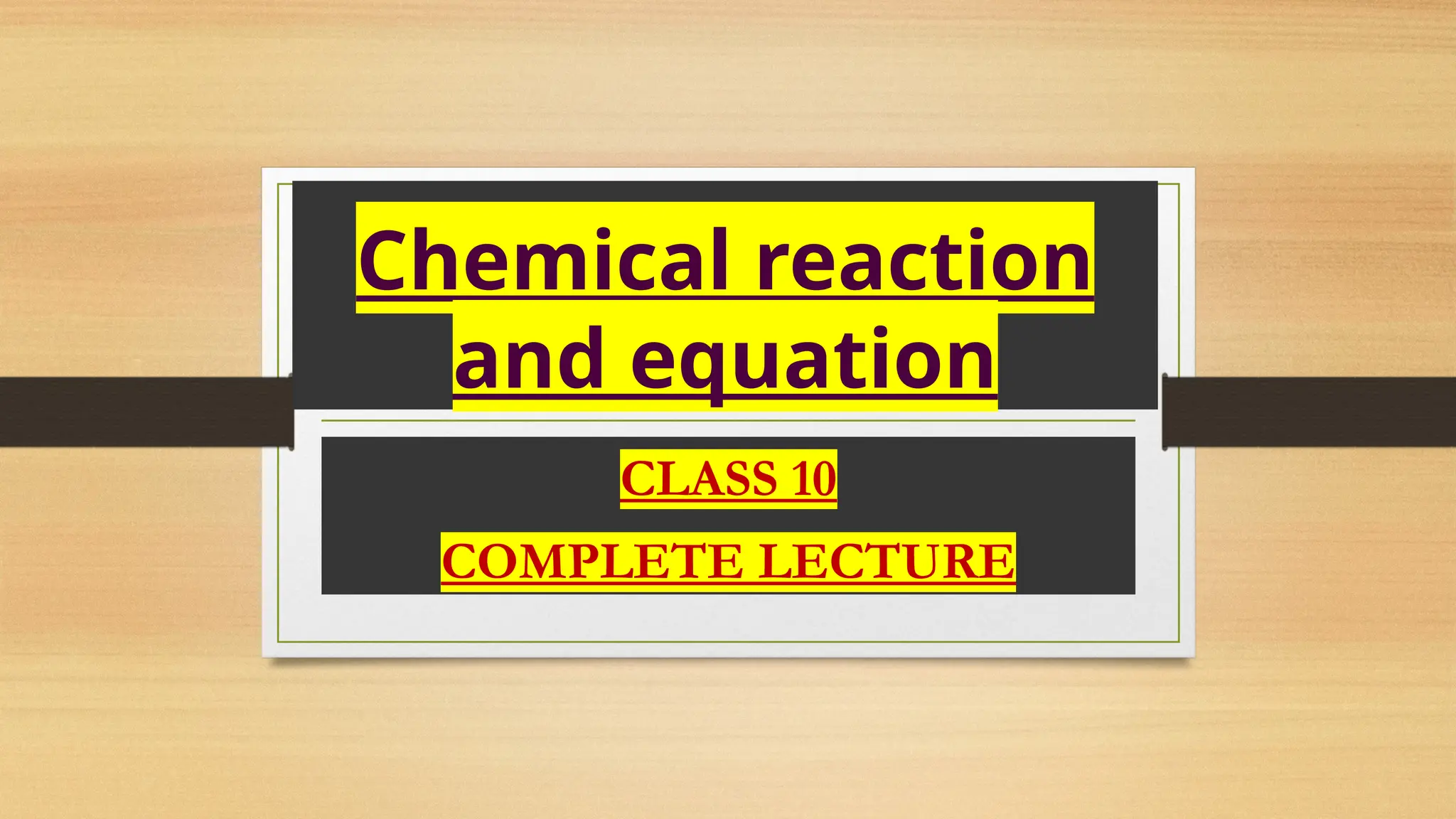 Chemical reaction and equation ppt for 10 | PPT