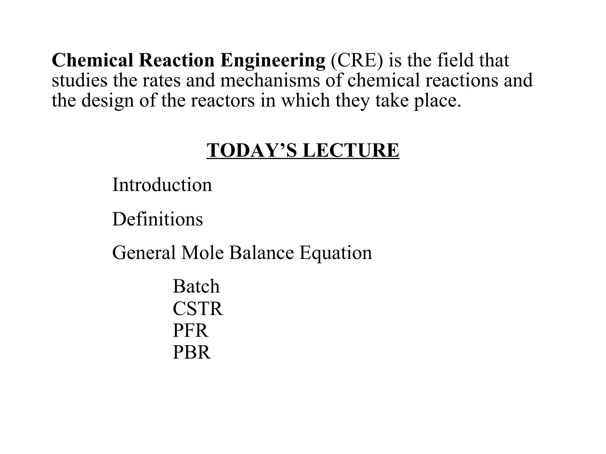 Chemical reaction engineering | PPT | Mechanical and Industrial ...