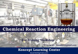 Chemical reaction engineering | PPTX