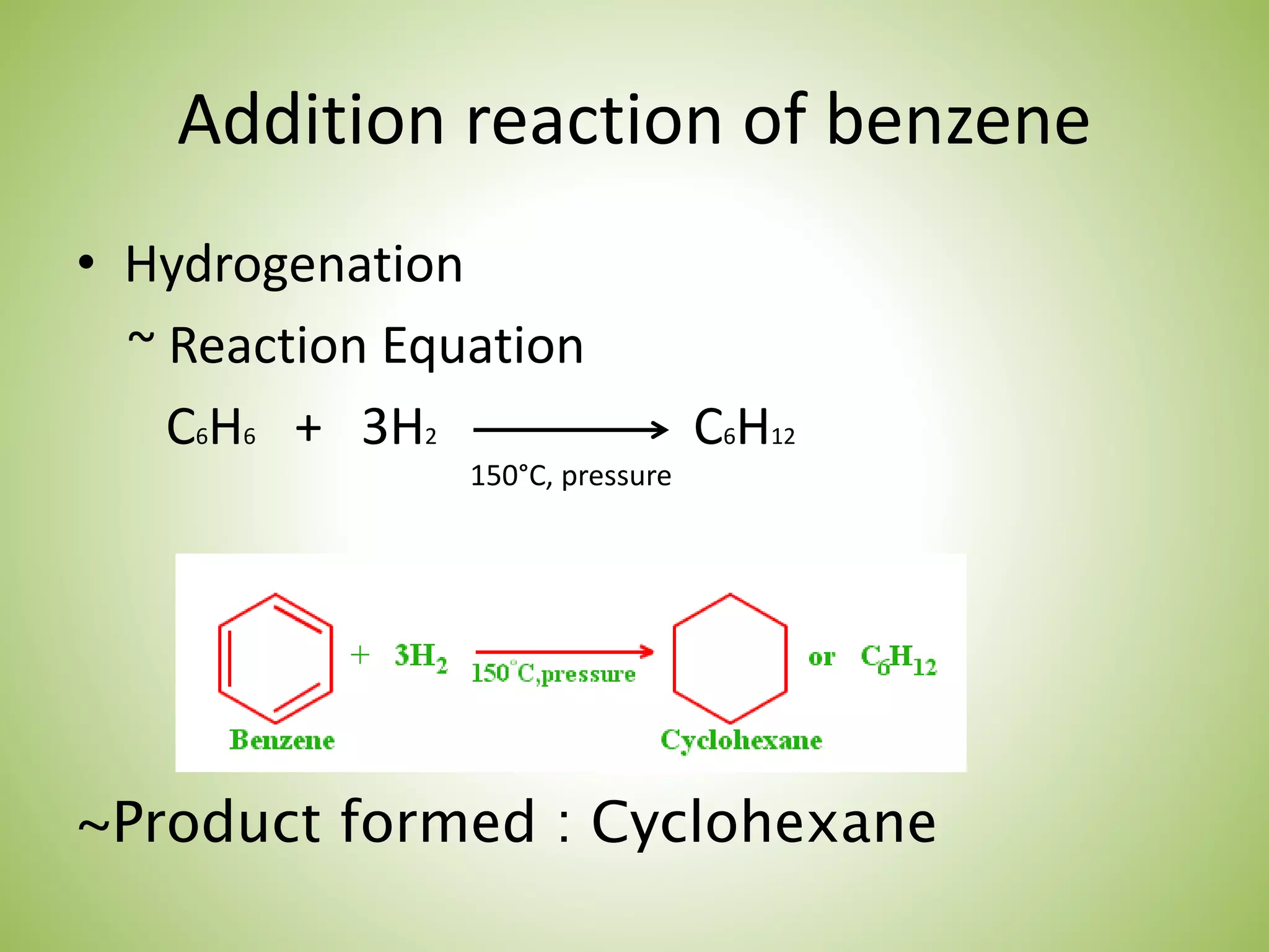 Chemical reaction and application of benzene | PPTX