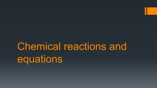 Chemical reaction and equation class 10 chapter 1 | PDF