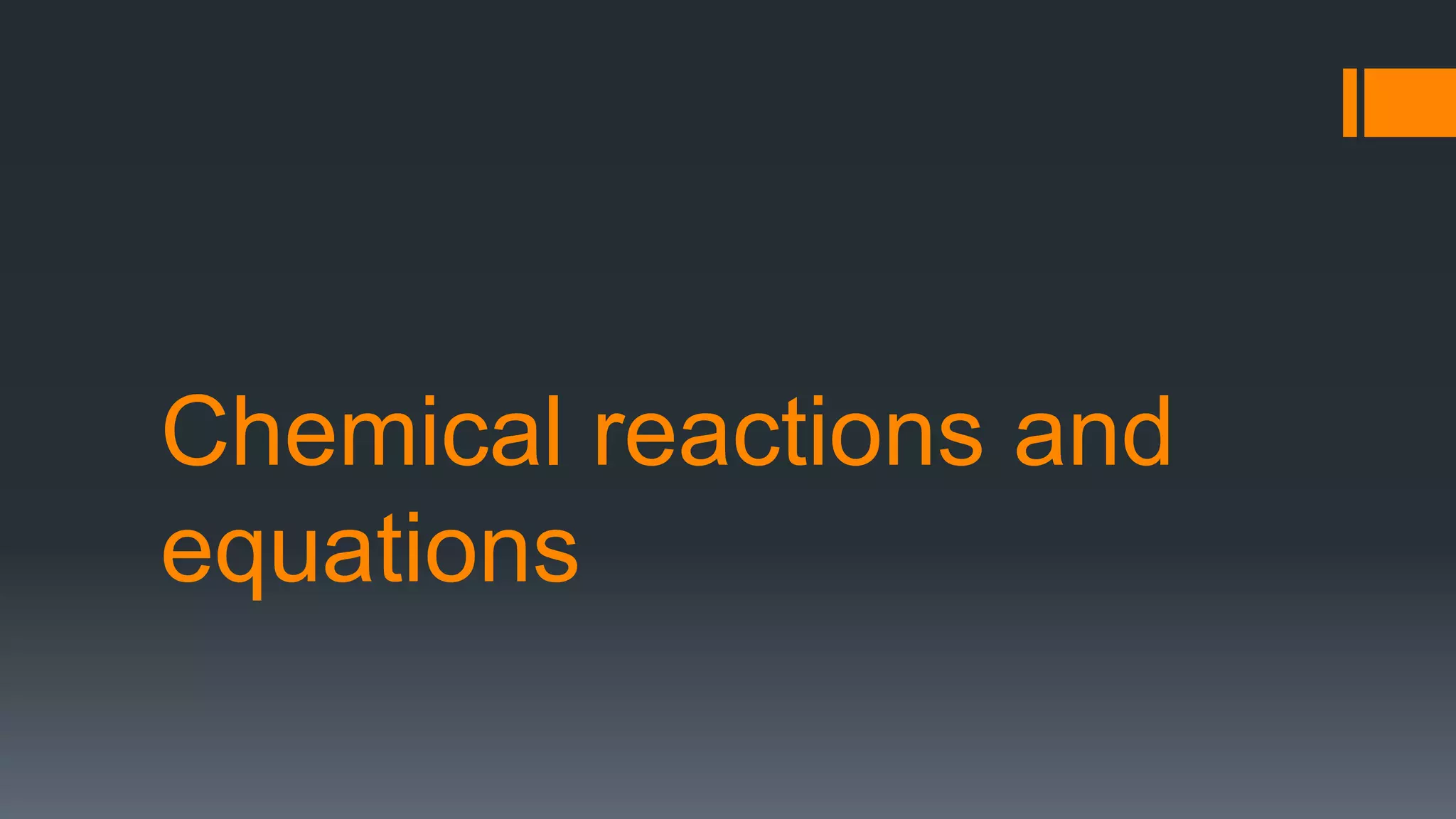 Chemical reactions and equations class 10 CBSE | PPTX