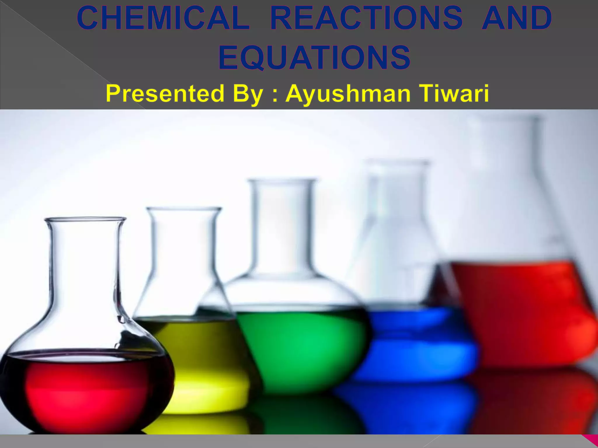 Chemical reactions and equations | PPTX
